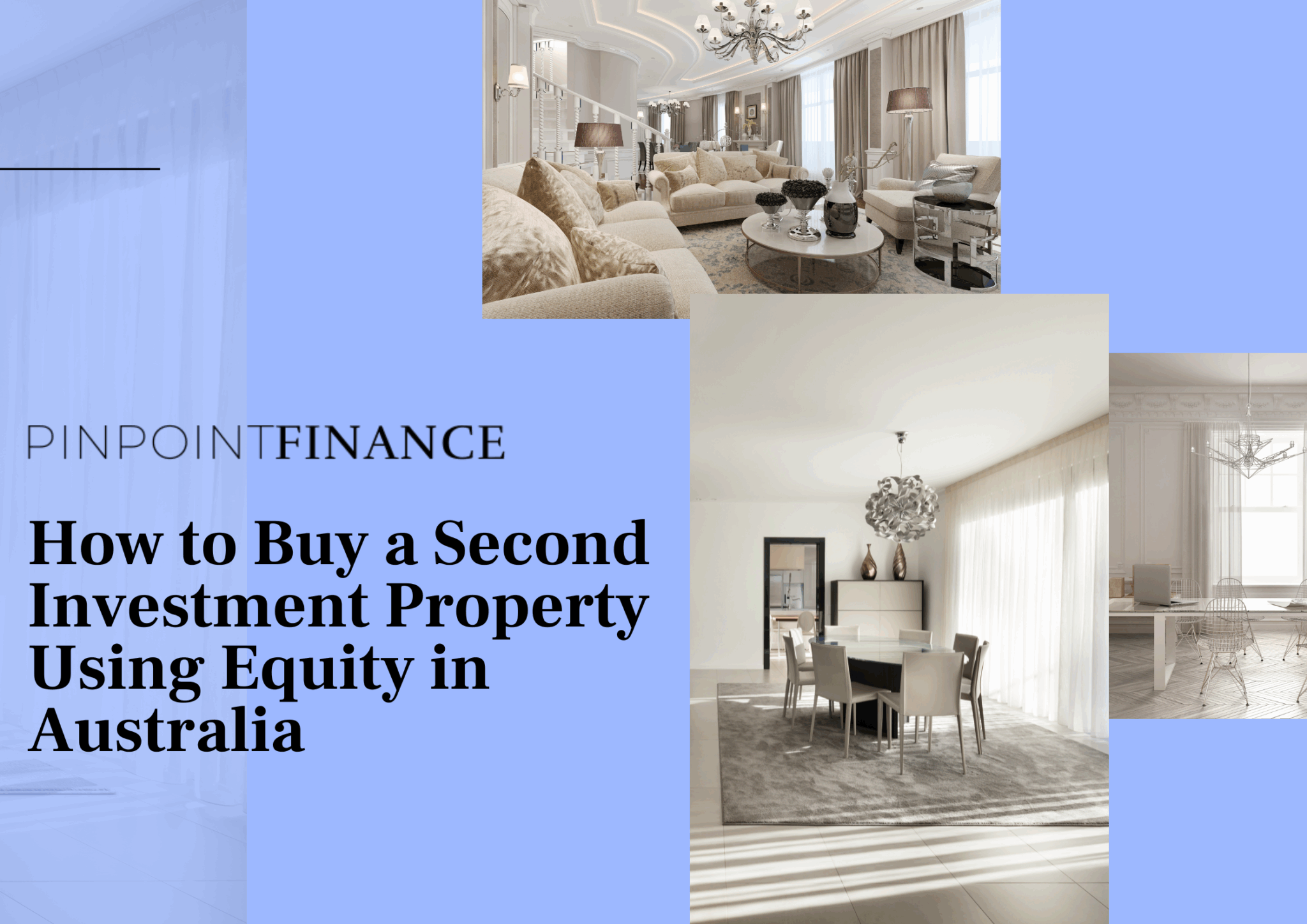 How to Buy a Second Investment Property Using Equity in Australia ...